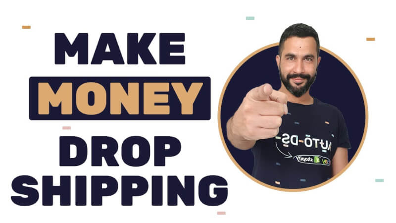 How To Make Money Dropshipping in 2021 - AutoDS
